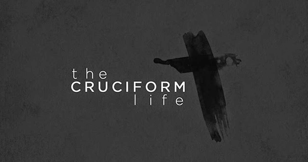 Cruciform Living: Part 4 - Vineyard Church Glendora